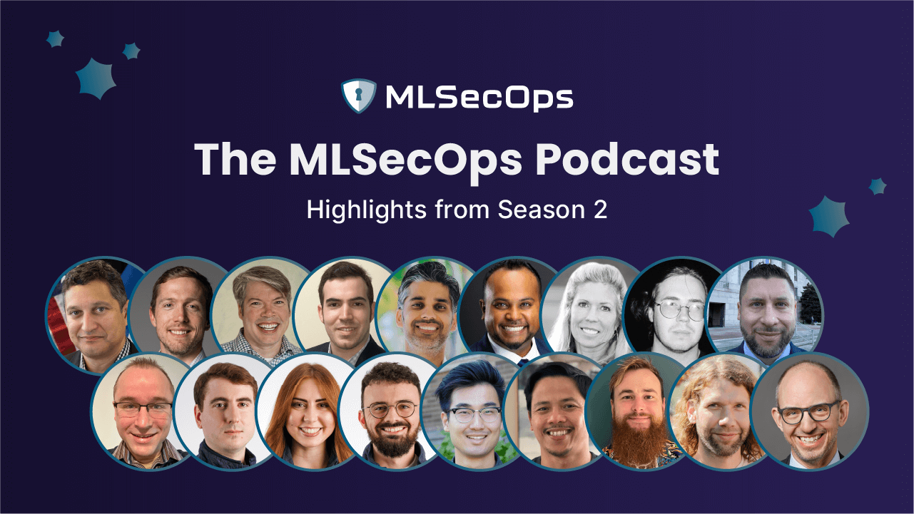 The MLSecOps Podcast Season 2 Finale
